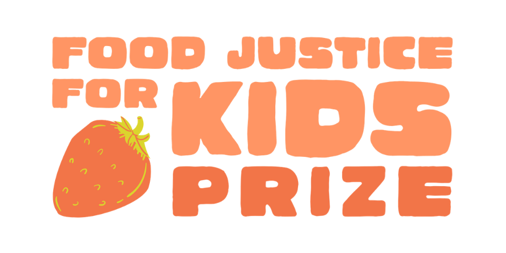 Food Justice for Kids Prize 2026